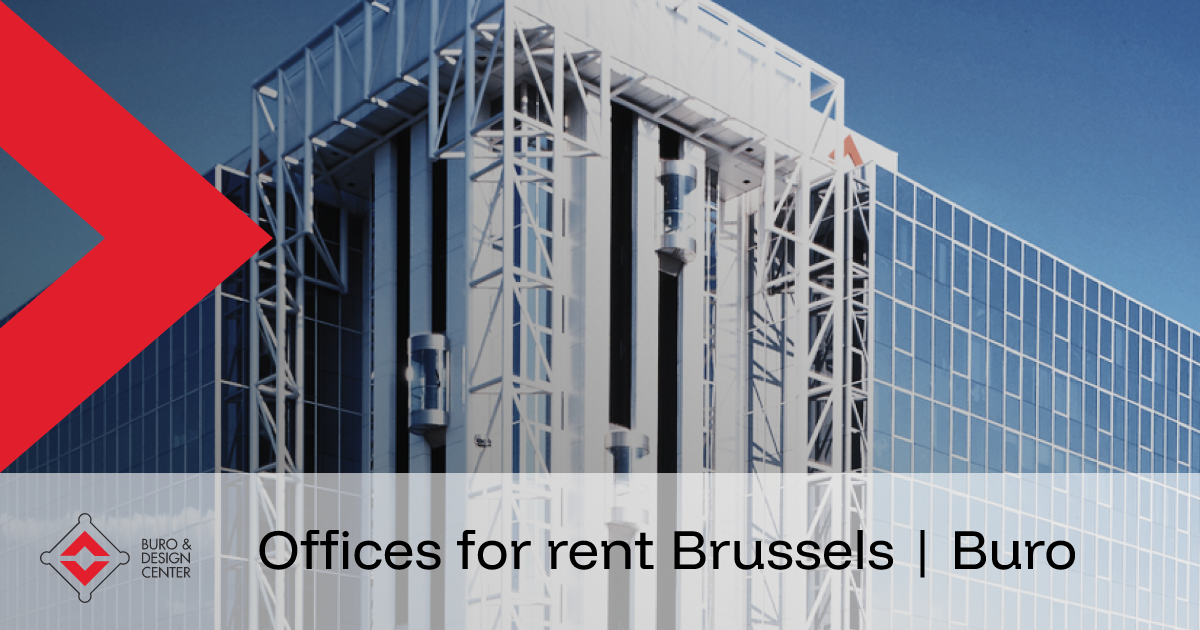 Offices for rent Brussels | Buro & Design Center